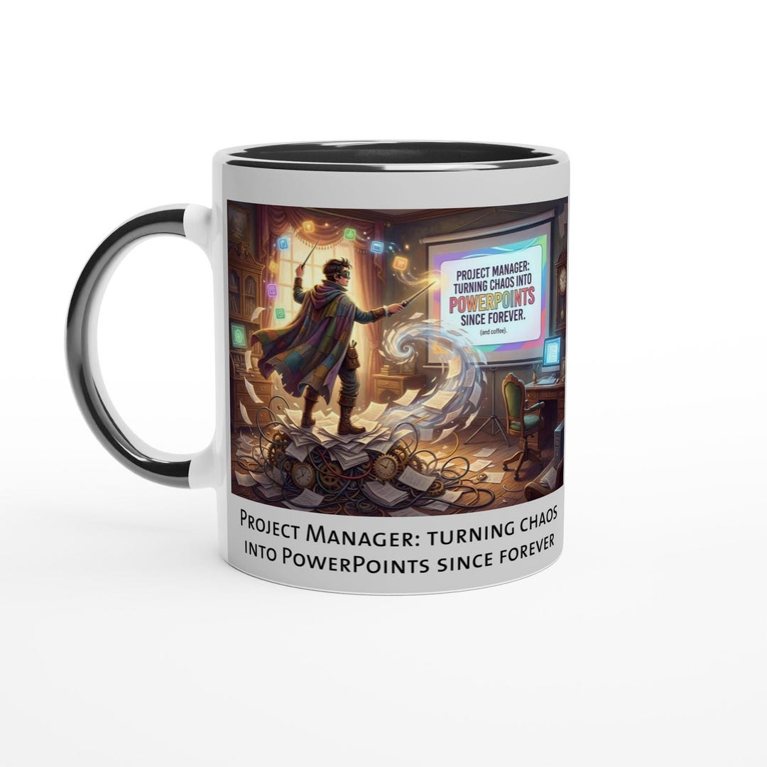 Project Manager Mug – Chaos to Powerpoints Joke – Funny PM Gift ...