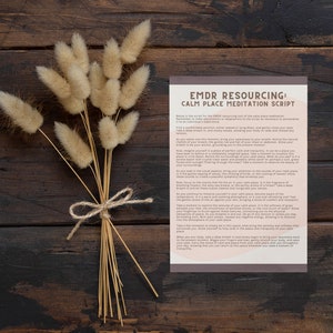 EMDR Resourcing Calm Place Meditation Script; Eye Movement ...