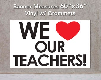 We Love Our Teachers Sign - Etsy