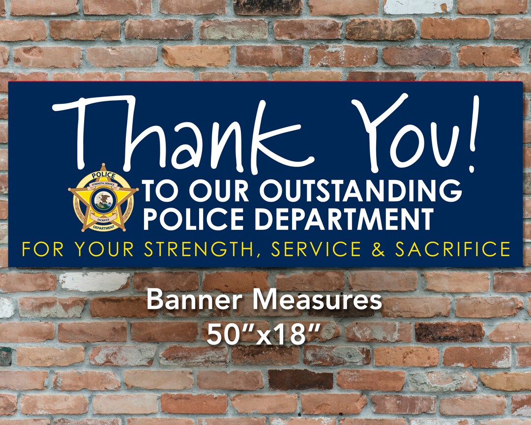 Thank You Police Department Blue Banner, Support for Police Display ...