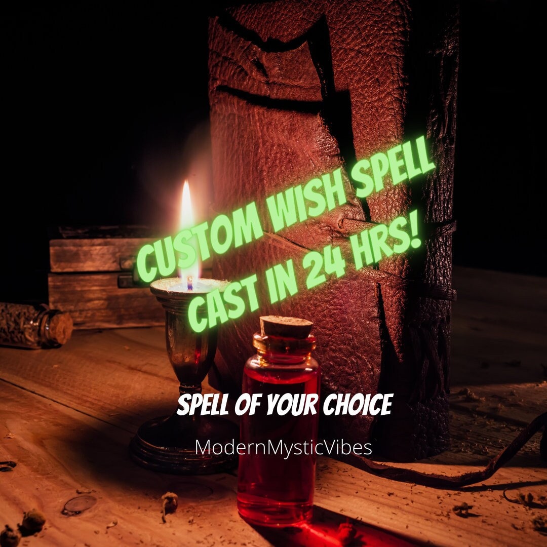 Custom Spellcasting: Wish Spell of Your Choice (cast in 24 Hours) - Etsy