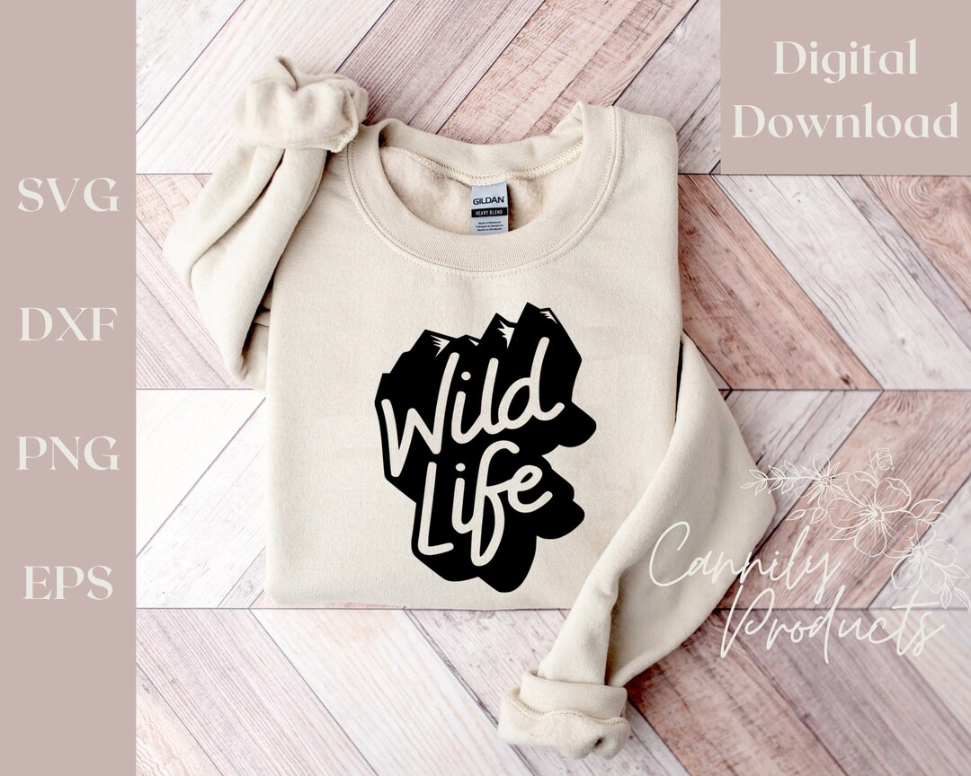 Wild Life Digital File, Svg Download, Cricut Vinyl Cutout or ...