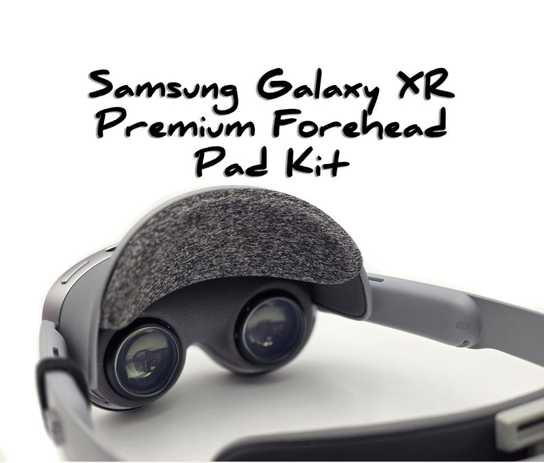 Samsung Galaxy XR Premium Forehead Pad Kit - Etsy