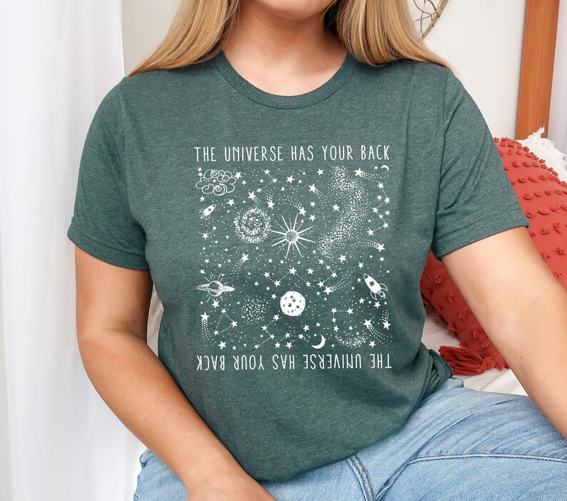 The Universe Has Your Back Shirt Trust the Universe Shirt | Etsy