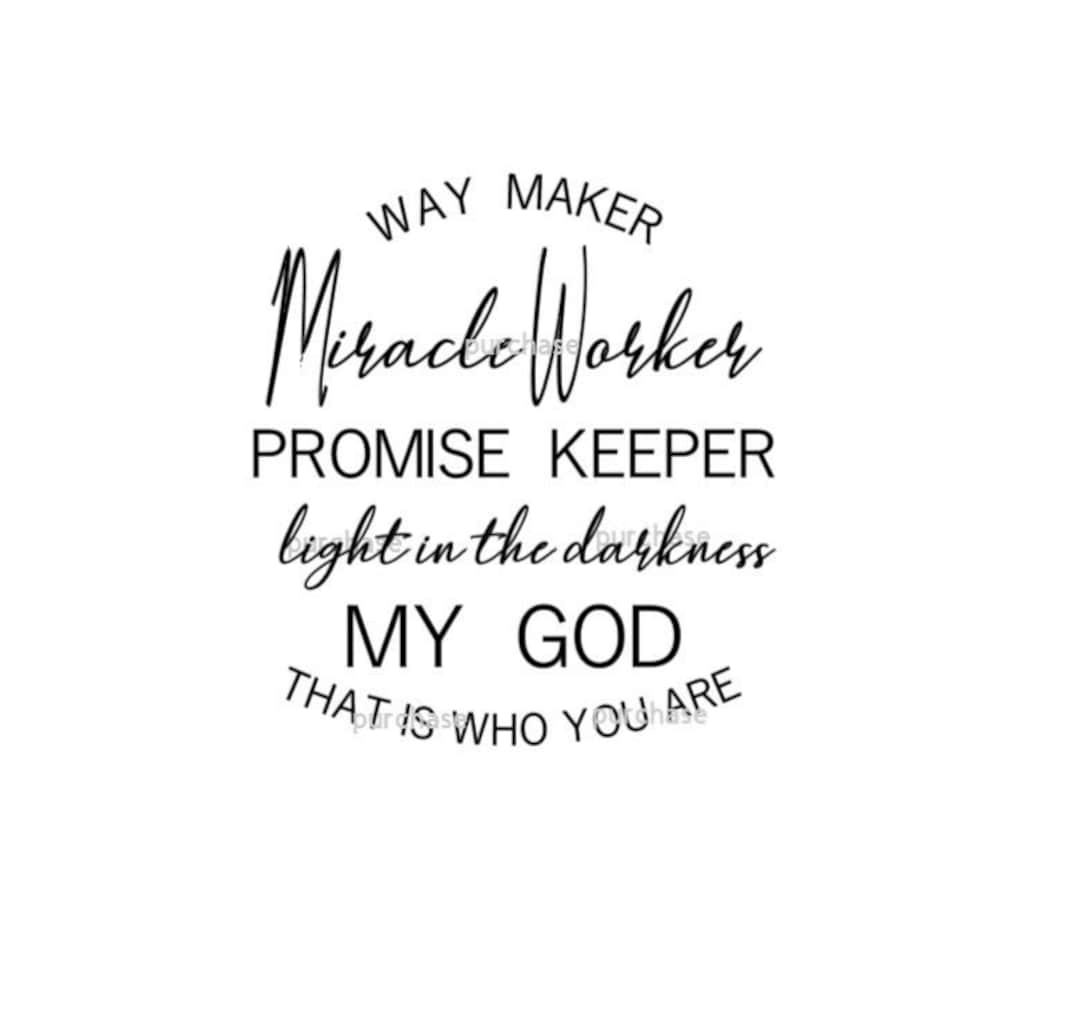 Way Maker Digital File, Way Maker Miracle Worker Promise Keeper Digital ...