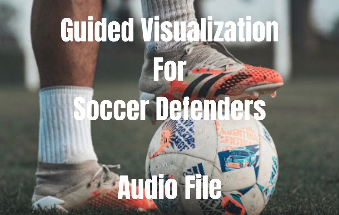 Guided Visualization / Meditation for Soccer Players -defender Focus - Etsy