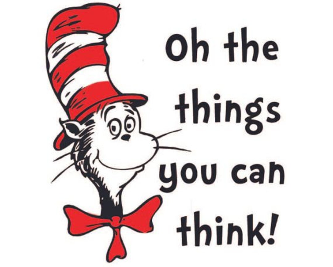 Dr. Seuss Transfer, Oh the Things You Can Think, Dr. Seuss Heat ...
