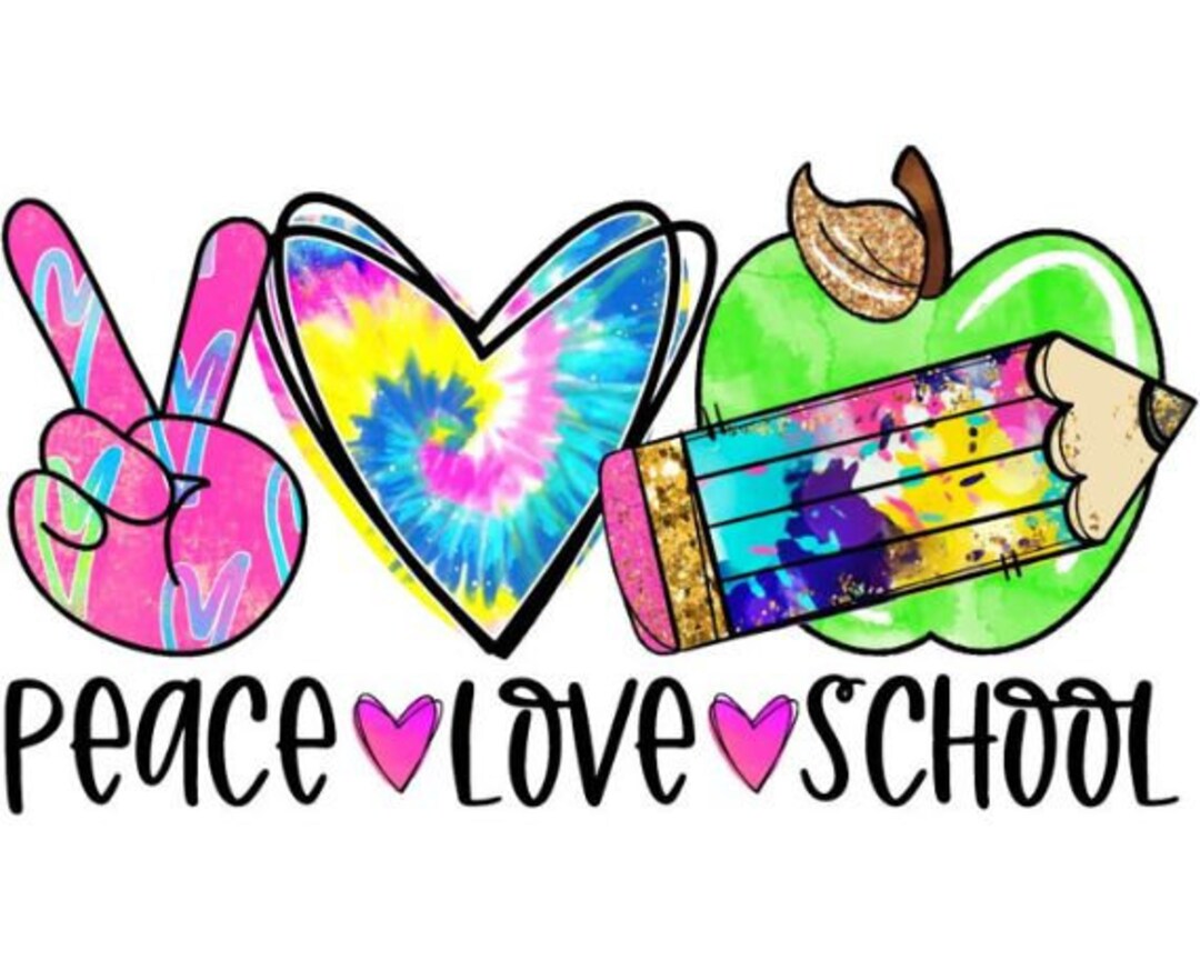 Peace Love School, Peace Love School Heat Transfer, Love Teaching ...