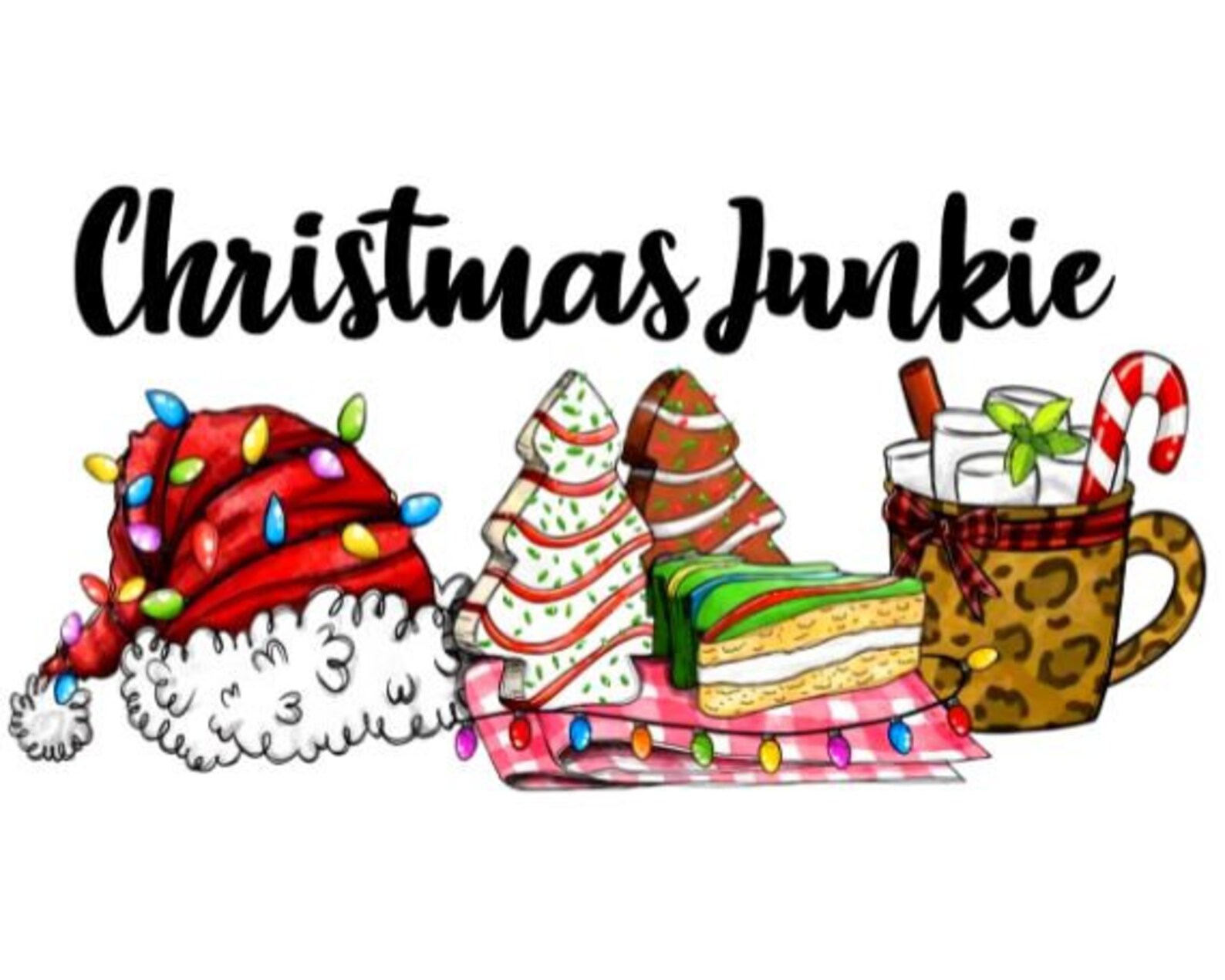 Christmas Junkie Transfer, Christmas Snacks and Cocoa Print, Christmas ...
