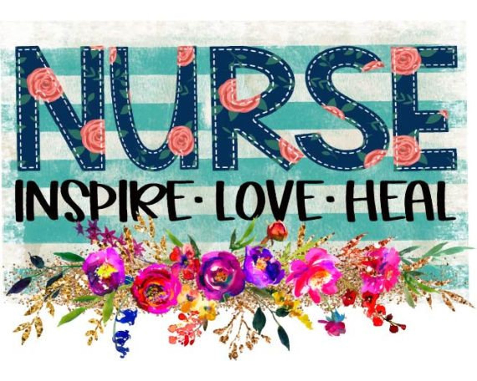 Nurse Inspire Love Heat Transfer, Nursing Heat Transfer, Love Nursing ...