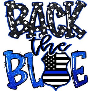 Back the Blue Transfer, Back the Blue Heat Transfer, Police Support ...