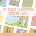 Dr. Seuss Classroom Poster Pack: Alphabet, Numbers, Library (digital ...
