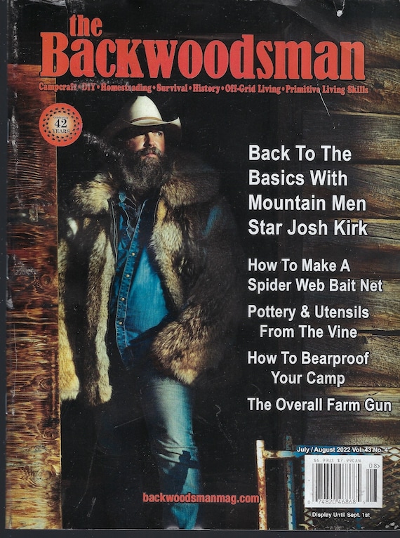 The Backwoodsman Magazine Josh Kirk July August 2022 Issue - Etsy