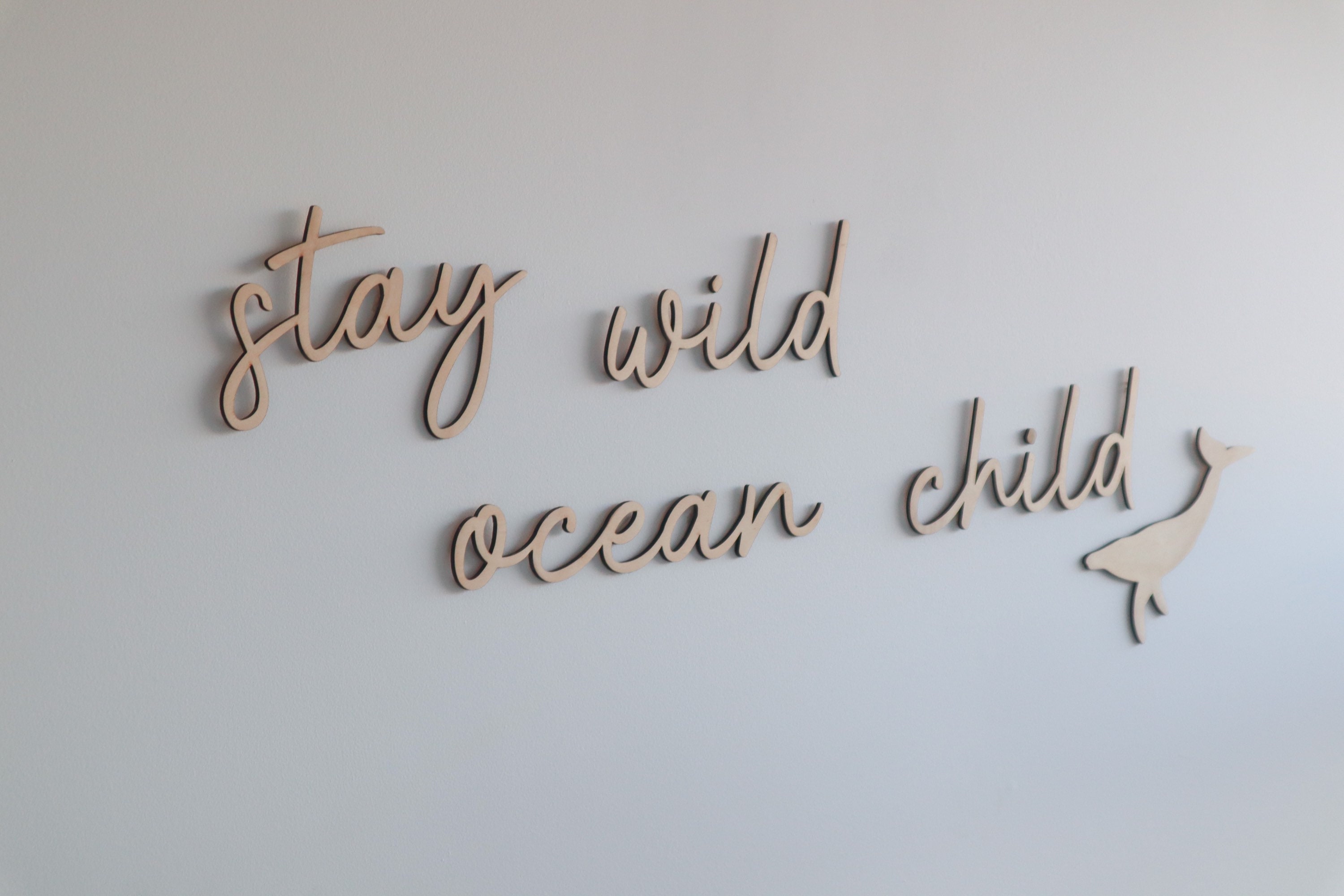 Stay wild ocean child wooden script quote I Nursey Décor I | Etsy