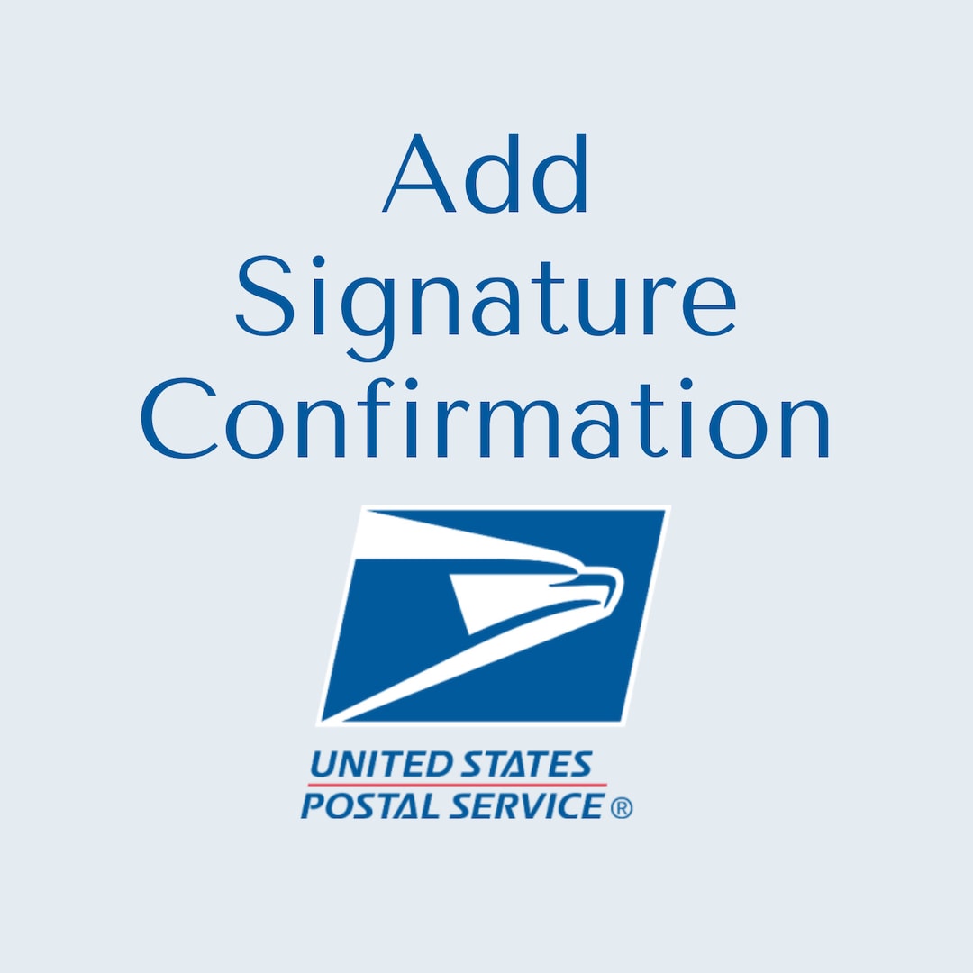 Add USPS Signature Confirmation - Etsy