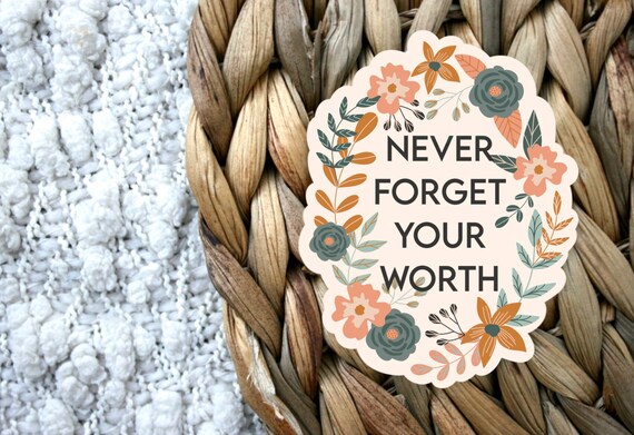 Never forget your worth sticker | Etsy