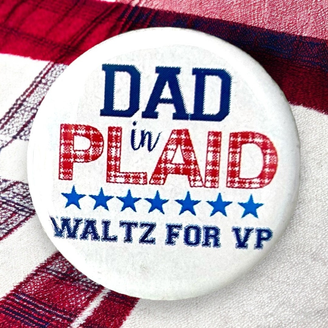 Tim Walz 2024 Dad in Plaid Inspired Pin Pinback Magnet Badge - Etsy