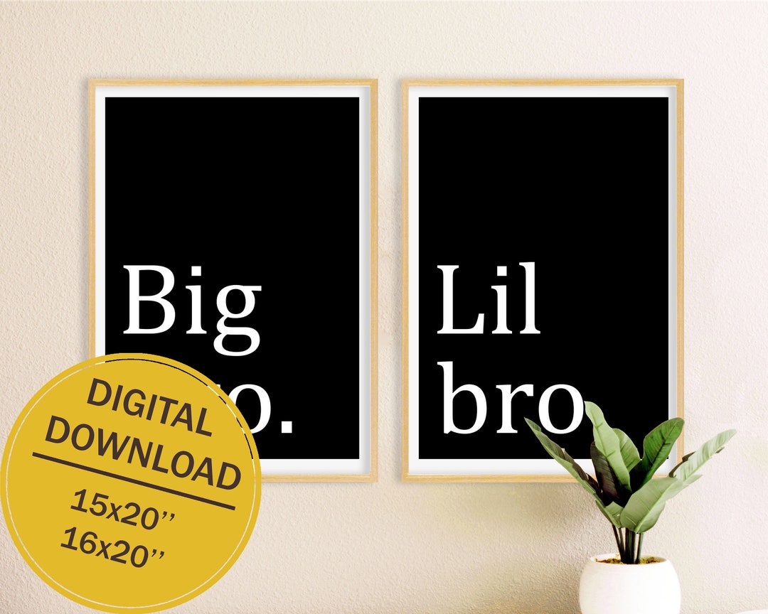 Big Bro Little Bro Print Bro Printable Wall Art Siblings - Etsy