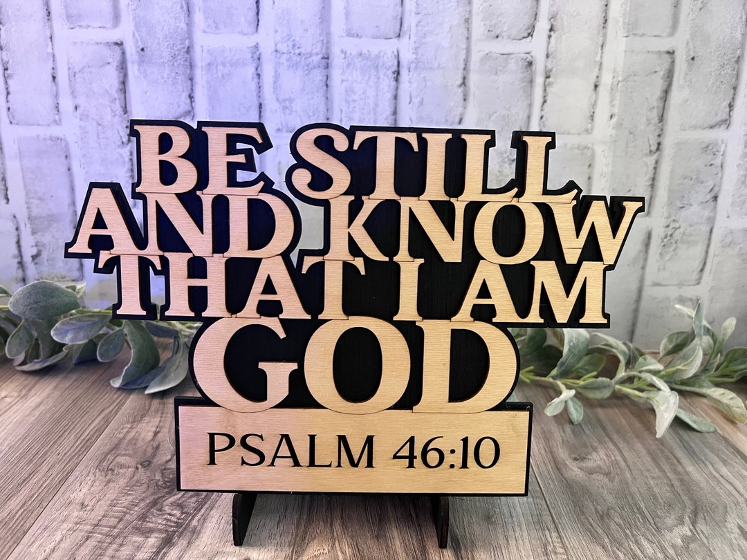 Be Still Wood Sign, Bible Scripture Sign, Religious Sign, Faith-based ...