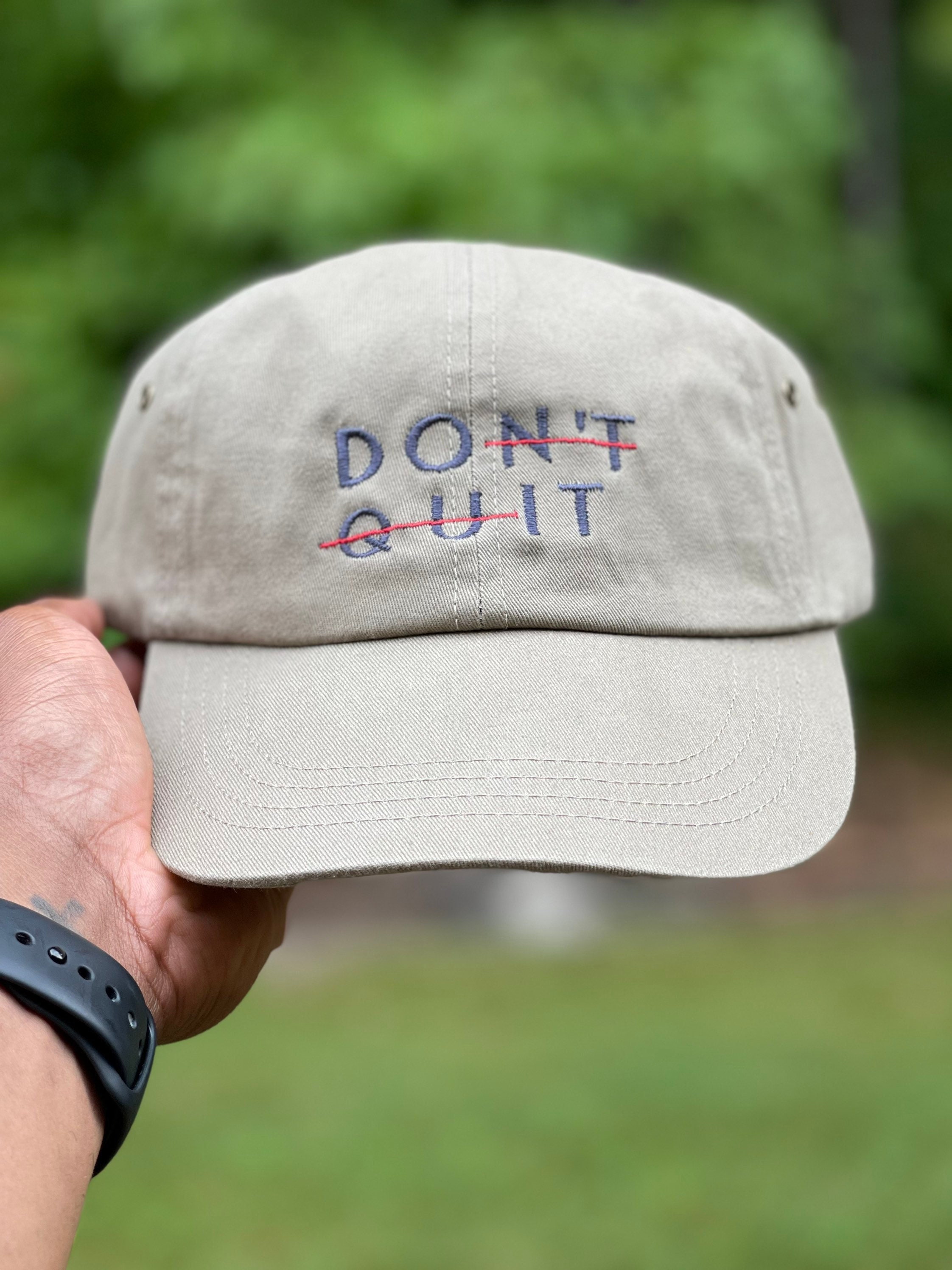 Dont Quit Dad Hat Embroidered Hat Never Give up | Etsy