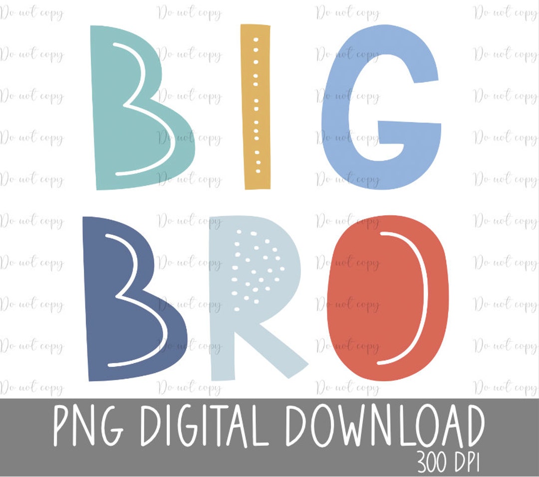 Big Bro, Sibling, PNG Digital Download, Digital Download, Sublimation ...