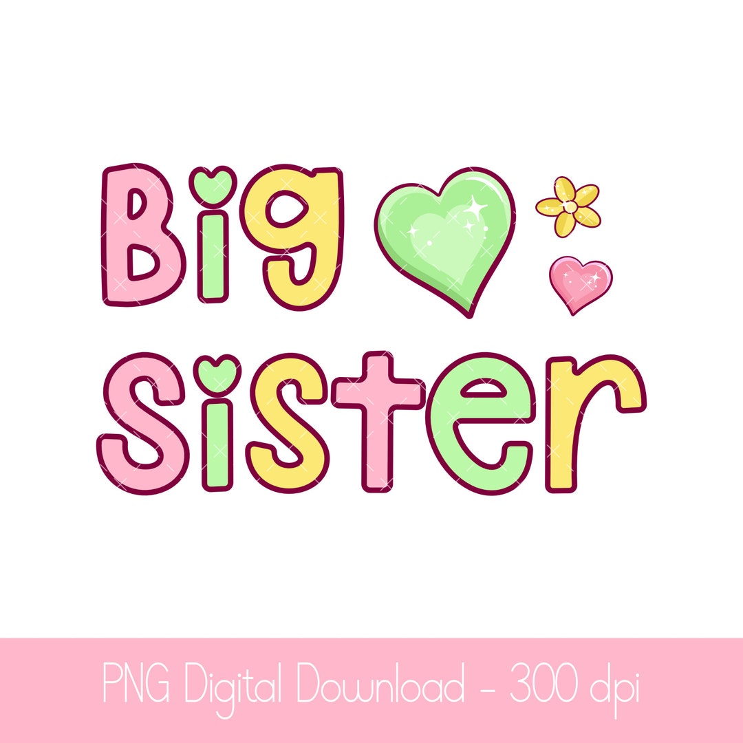 Promoted to Big Sister, Sibling, PNG Digital Download, Digital Download ...