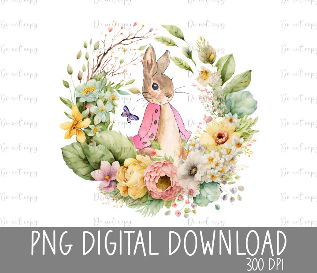 Flopsy Easter Wreath Png, Peter Rabbit, Bunny Rabbit Easter, Heat Press ...