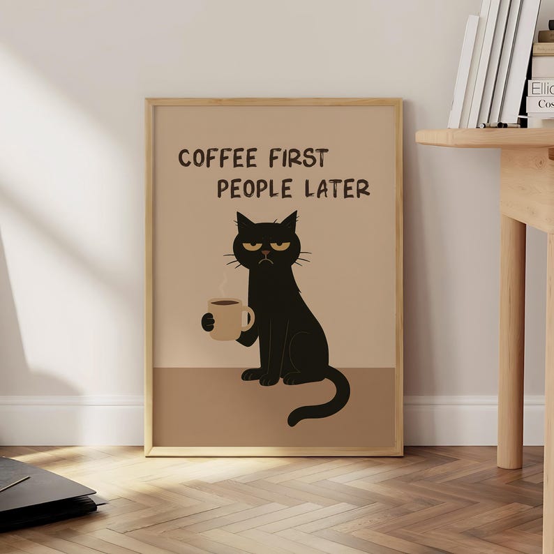 Coffee First People Later Cat Poster, Funny Black Cat Espresso Print ...