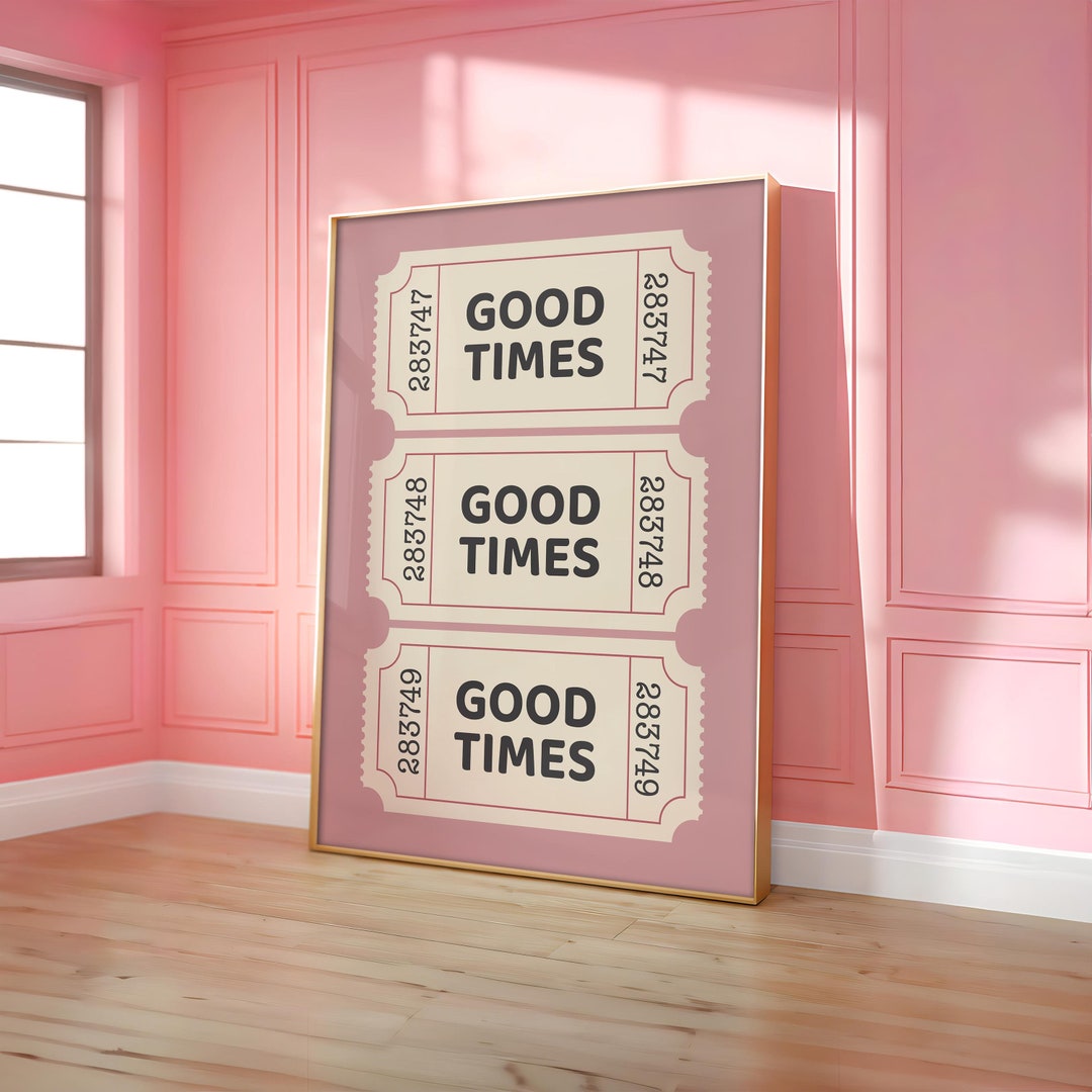 Trendy Good Times Ticket Poster, Retro Ticket Wall Art, Preppy Pink ...