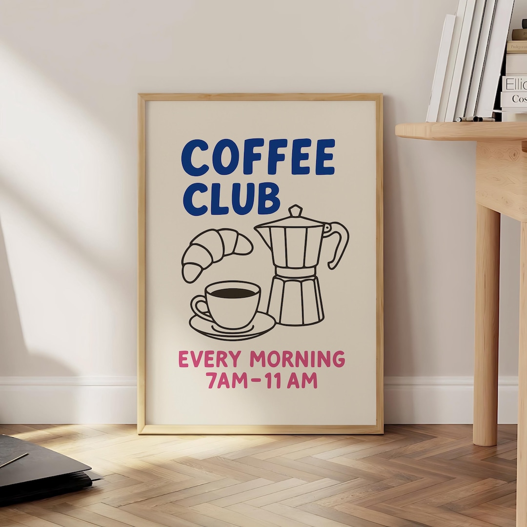Coffee Club Print, Good Morning Coffee Poster, Espresso Wall Art ...