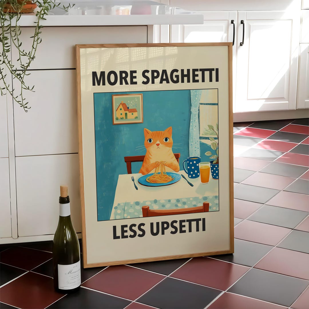 More Spaghetti Less Upsetti Cat Poster, Italian Kitchen Print, Funny ...