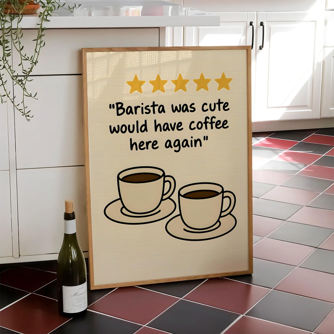Barista Was Cute Poster, Coffee Bar Wall Art, Kitchen Coffee Print ...