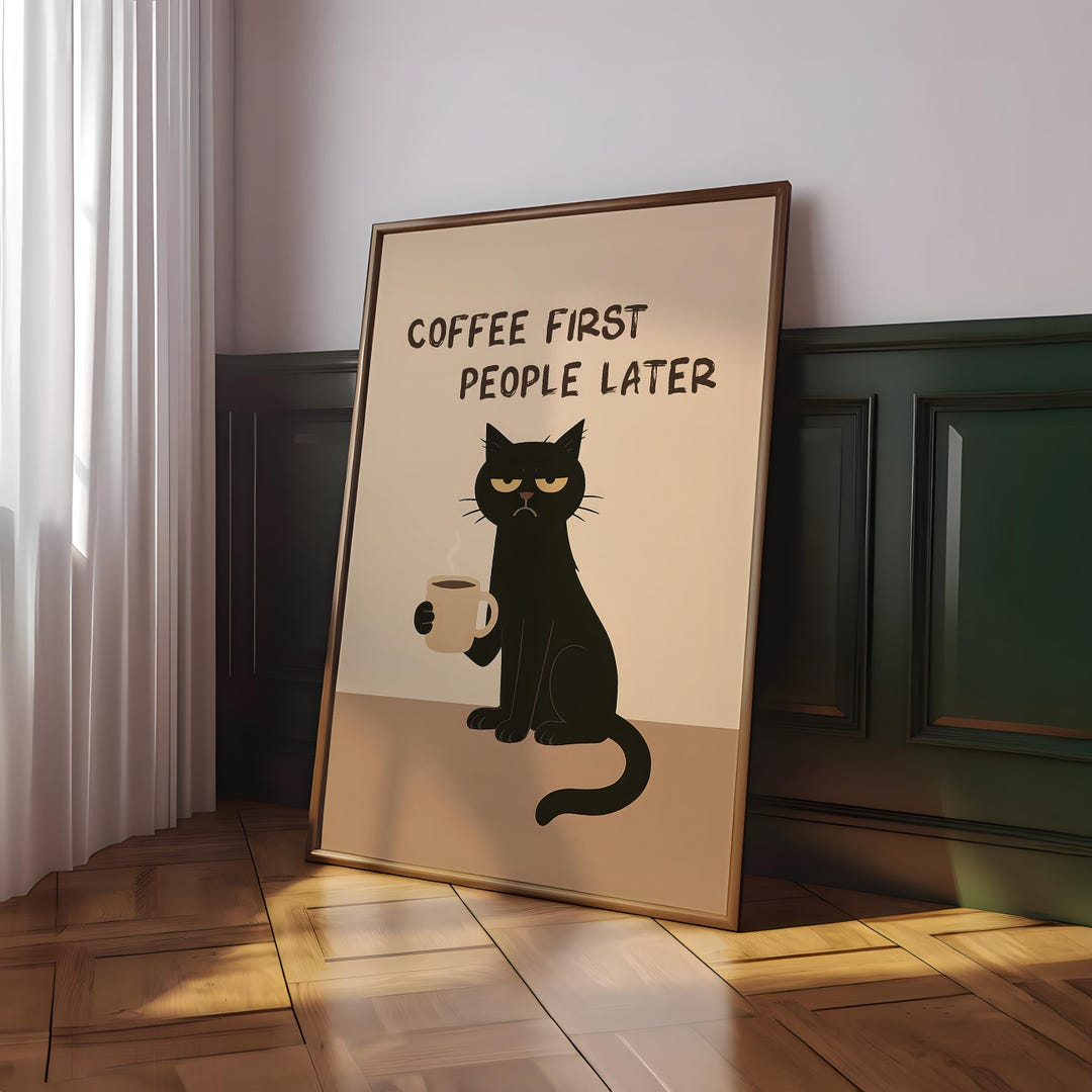 Coffee First People Later Cat Poster, Funny Black Cat Espresso Print ...