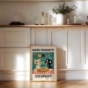 More Spaghetti Less Upsetti Cat Poster, Italian Kitchen Print, Funny ...