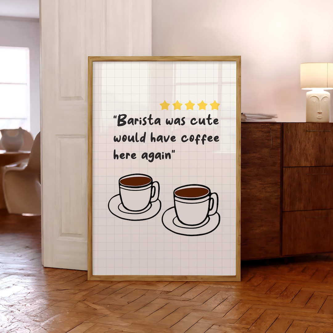 Barista Was Cute Poster, Coffee Bar Wall Art, Kitchen Coffee Print ...