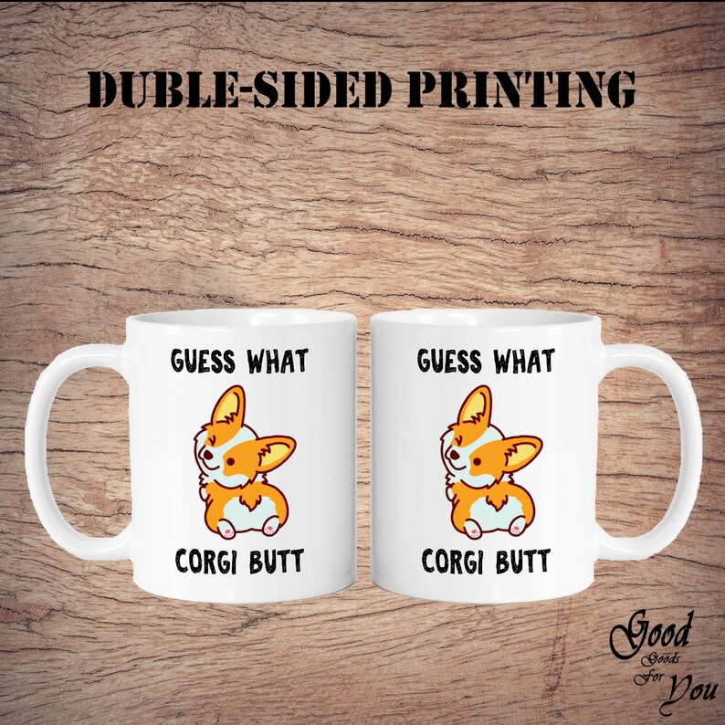Funny Corgi Butt Coffee Mug Guess What Dog Lovers Coffee Cup - Etsy UK
