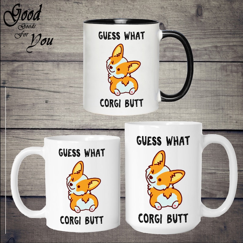 Funny Corgi Butt Coffee Mug Guess What Dog Lovers Coffee Cup - Etsy UK