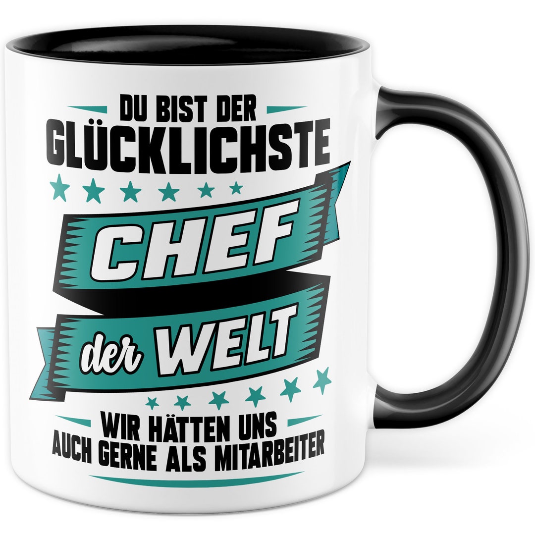 Tasse Chef Geschenk Du bist der glücklichste Chef, Kaffeetasse ...