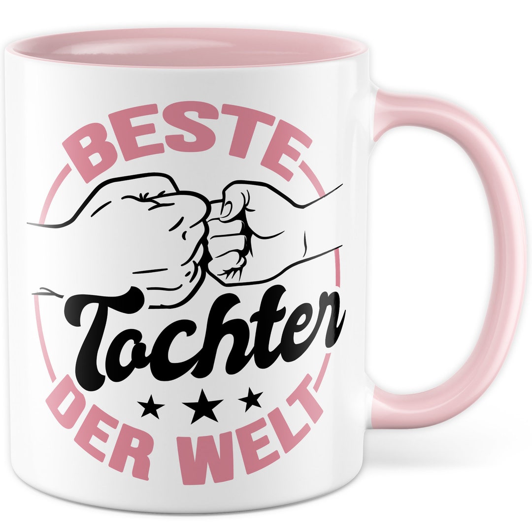 Beste Tochter der Welt Tasse mit Spruch Kaffeetasse Kind Geburtstag ...