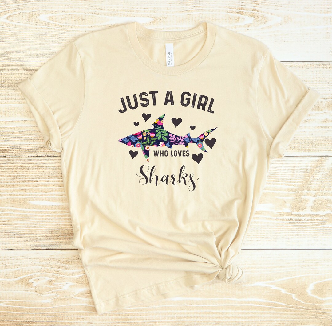 Just A Girl Who Loves Sharks T-shirt • Gift for Shark Lover • Shirt ...