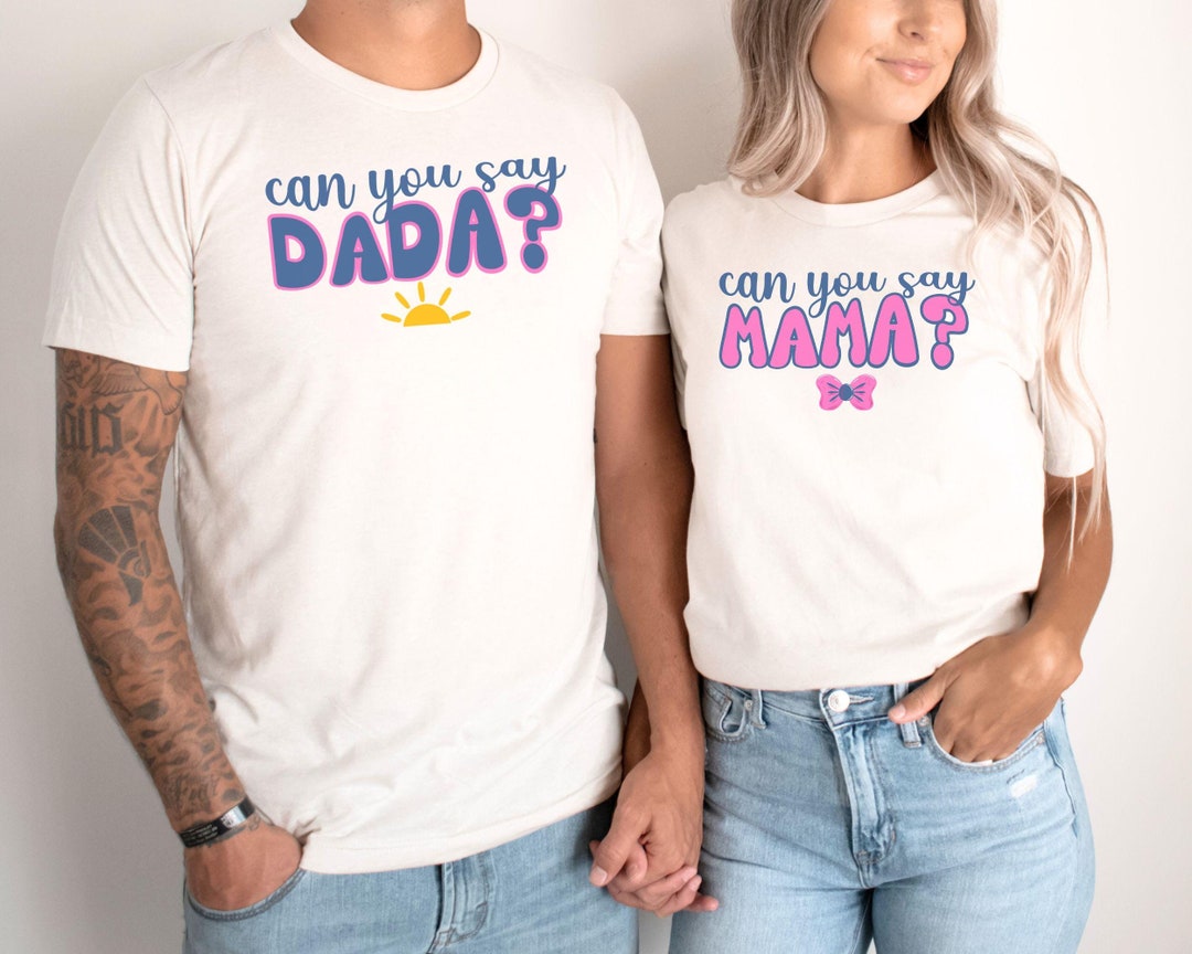 Can You Say Mama Shirt Can You Say Dada Shirt Matching Toddler Birthday ...