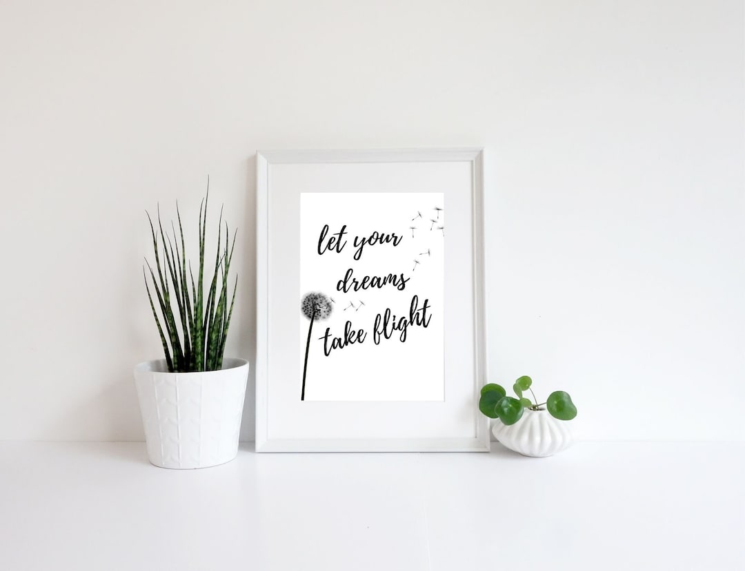 Printable "let Your Dreams Take Flight" Quote Wall Art | Dreams Sign ...