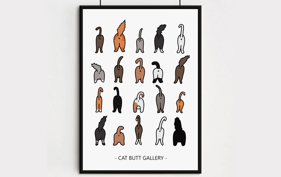 DIGITAL DOWNLOAD - Cat Butt Print - Funny Cat Bum Poster - Cat Owner ...