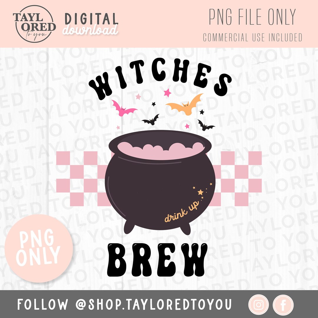Witches Brew PNG- Halloween Witch Sublimation Design Download- Drinking ...