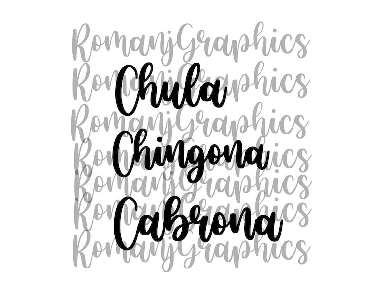 Chula Chingona Y Cabrona PNG; Cricut Png; Silhouette Png; Chingona ...