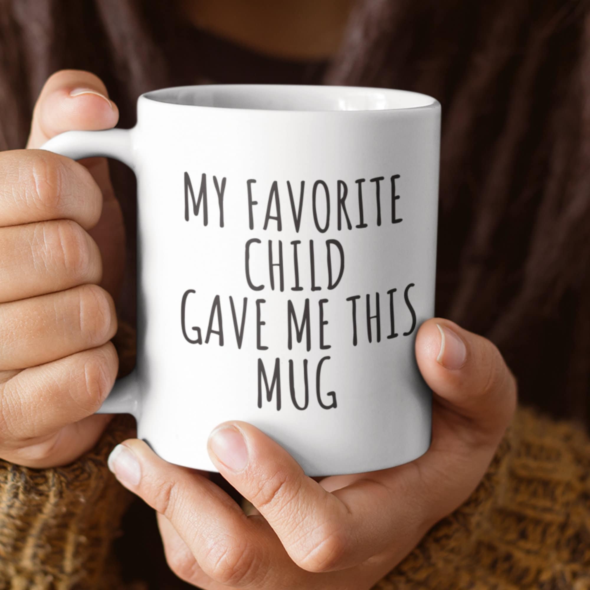 My Favorite Child Gave Me This Mug Coffee Cup Gifts for Mother - Etsy