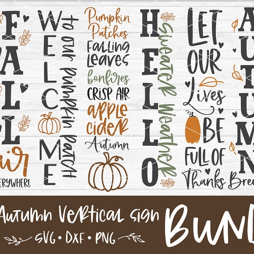 DIGITAL FILES Svg Dxf Png Autumn Vertical Sign SVG Bundle - Etsy