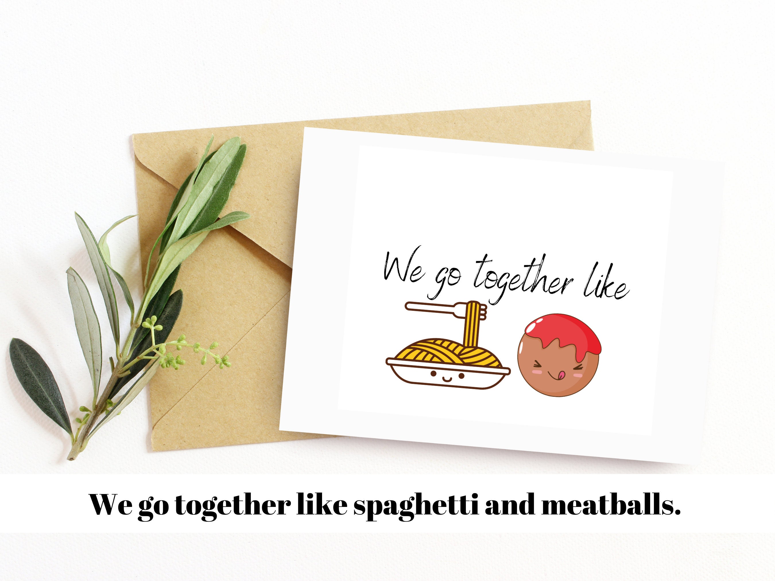 Printable Card: We Go Together Like Spaghetti and Meatballs Friendship ...