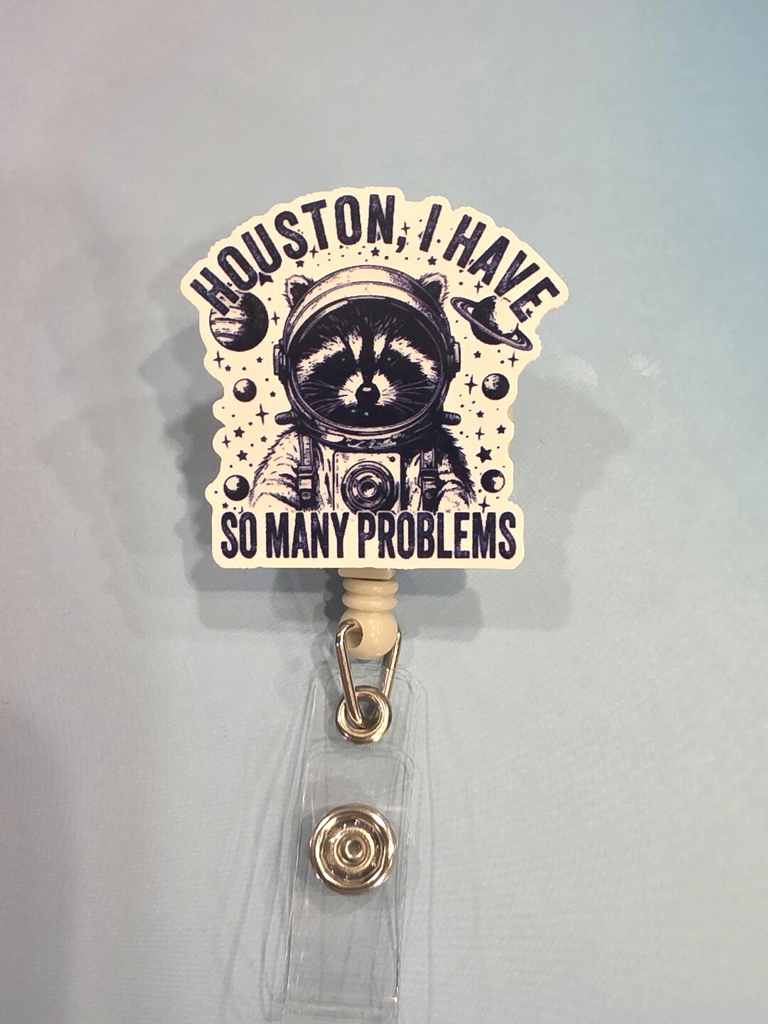 Houston I Have so Many Problems Badge Reel - Etsy