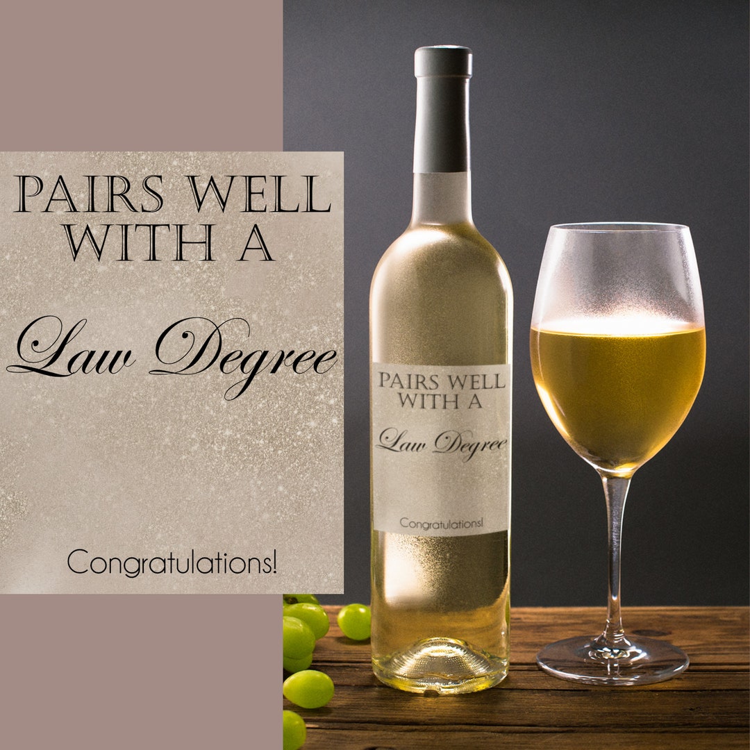 Pairs Well With Law Degree, Printable Wine Label, Law School Graduation ...